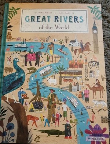 Great Rivers of the World Book Review – What's Good To Do